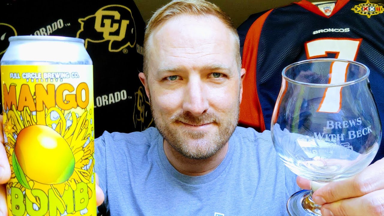 BREWS WITH BECK - BEER REVIEW - Full Circle Brewing - Mango Bomb ...