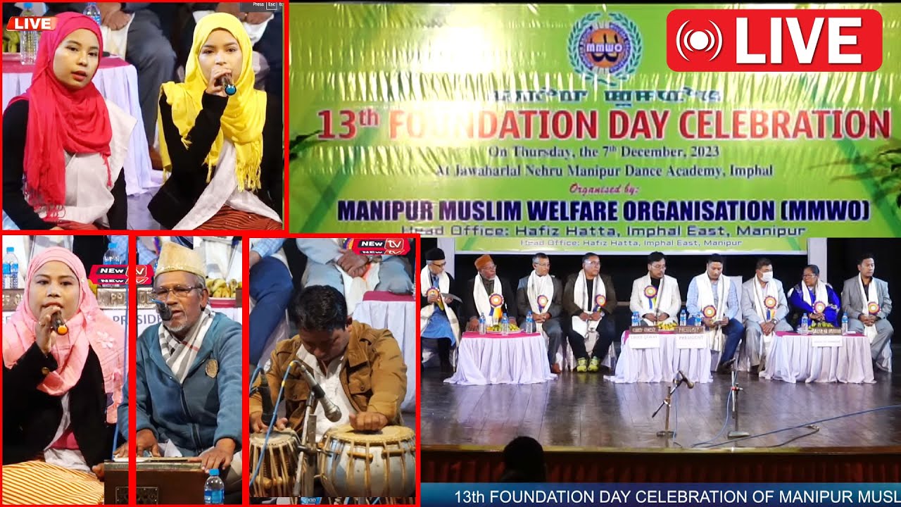 13th FOUNDATION DAY CELEBRATION OF MANIPUR MUSLIM WELFARE ORGANASATION ...