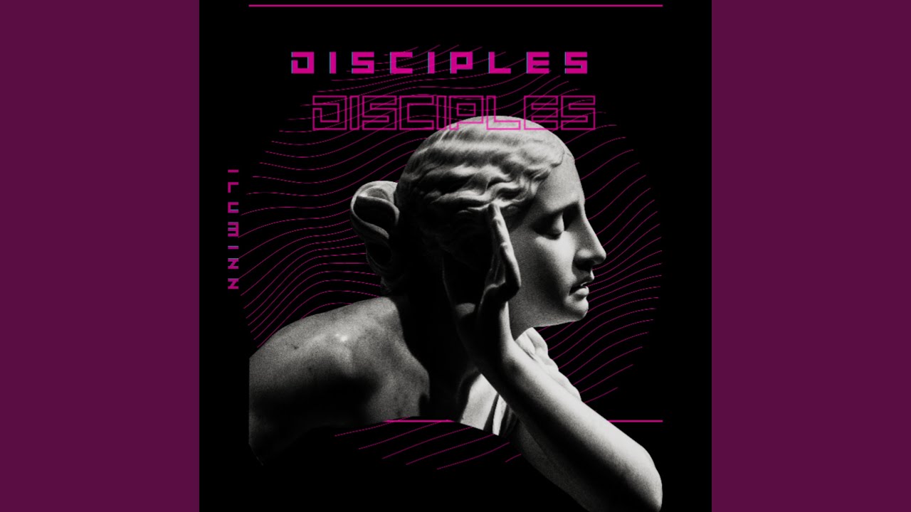 Disciples - YouTube