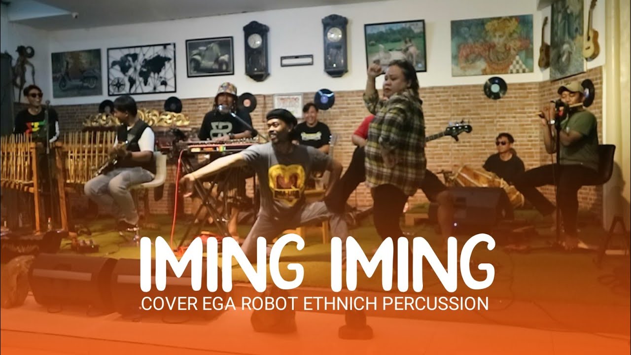 IMING IMING - EGA ROBOT ETHNIC COLLABORATION I KANDANG VESPA - YouTube