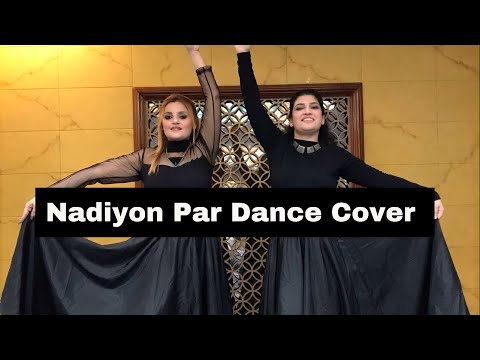 Nadiyon Par Dance Cover | #dancecover #bollywooddance #nadiyonpar
