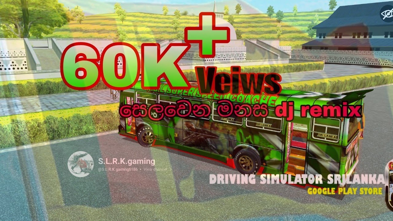 සෙලවෙන මනස NEERO bus dj [driving simulator sri lanka ] - YouTube