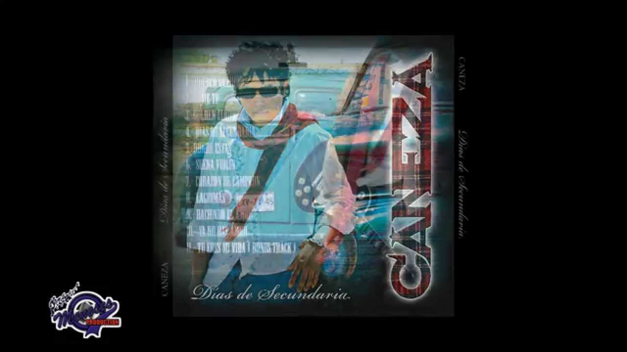 CANEZA BAND "DIAS DE SECUNDARIA" Nuevo Disco - YouTube