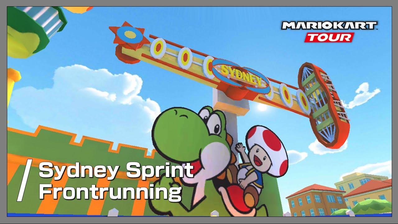Sydney Sprint | Mario Kart Tour Frontrunning Extended - YouTube