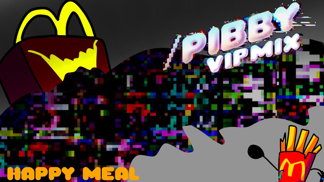 VIP PIBBY MIX - Happy Meal - OFFICIAL CONCEPT VIDEO - YouTube