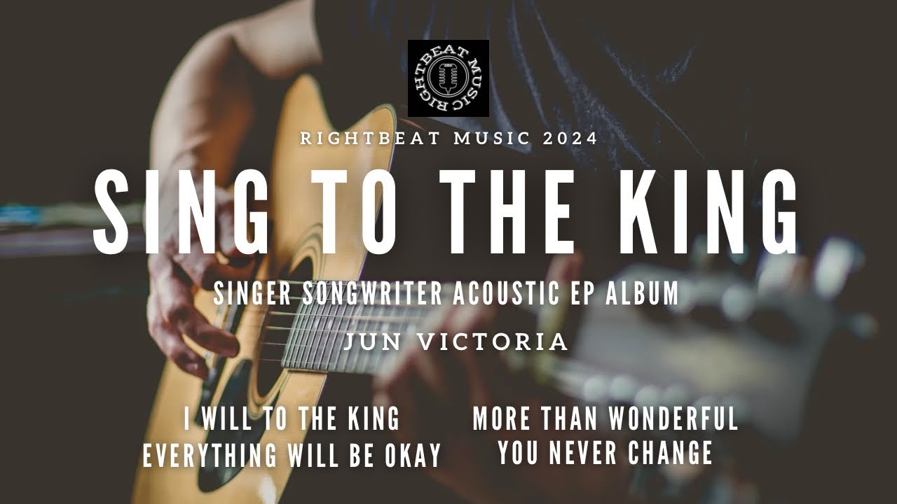 Uplifting Gospel Songs / Sing To The King Acoustic EP Album / All ...