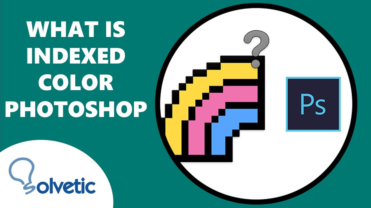 What Is INDEXED COLOR In Photoshop YouTube what-is-indexed-color-in-photoshop-youtube