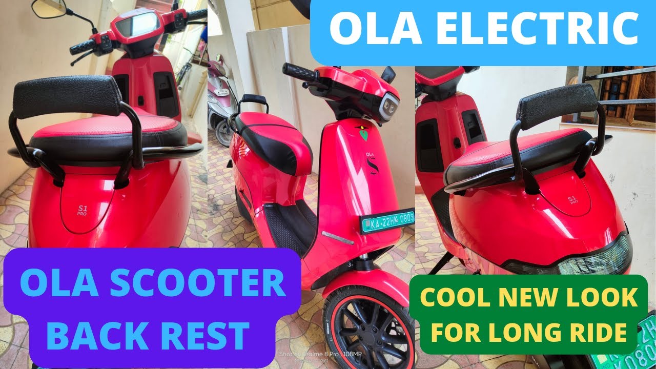 BACK REST FOR OLA ELECTRIC SCOOTER | FOR LONG RIDE ITS USEFULL | NEW ...