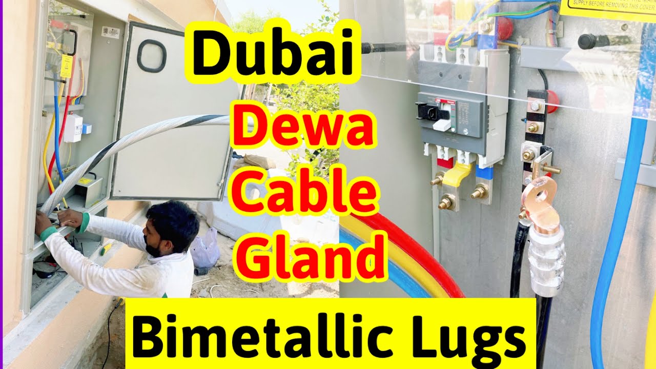 Dewa Cable Bimetallic Lugs Work Dubai/185mm Cable Gland Work Dubai ...