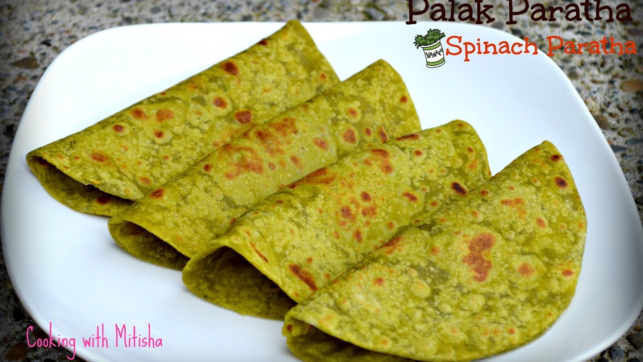 How to make Spinach Paratha | Spinach Flat bread | Palak Paratha Recipe ...