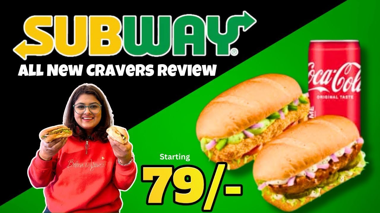 Subway’s New SubCraver *Honest Review* | Subway Craver @79/- only # ...