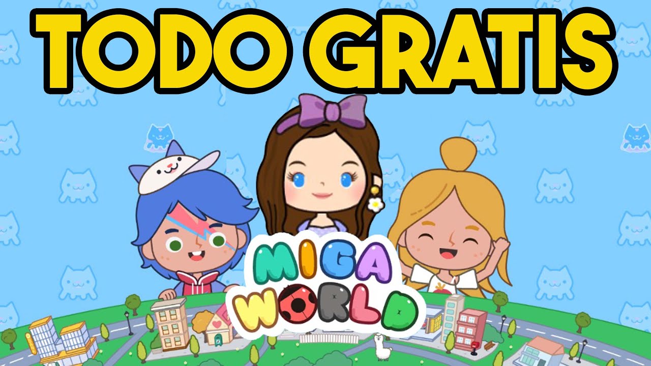 COMO TENER TODO GRATIS en MIGA WORLD | ACTUALIZACION 1.86 - YouTube