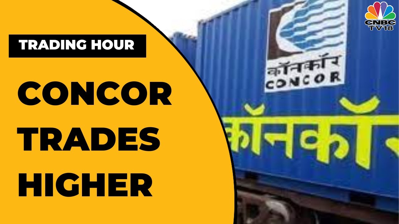CONCOR Trades Higher After Government Clears The Way For Divestment ...