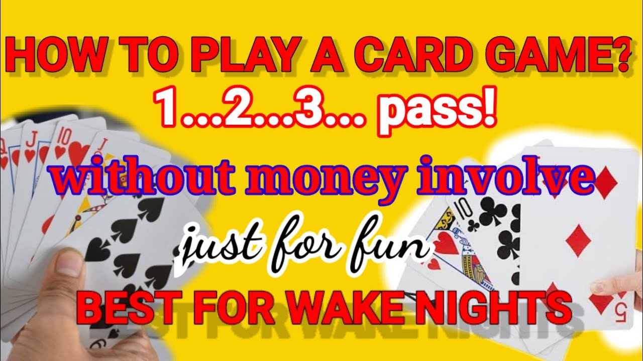 PLAYING CARDS FOR FUN 1.2.3.pass - YouTube