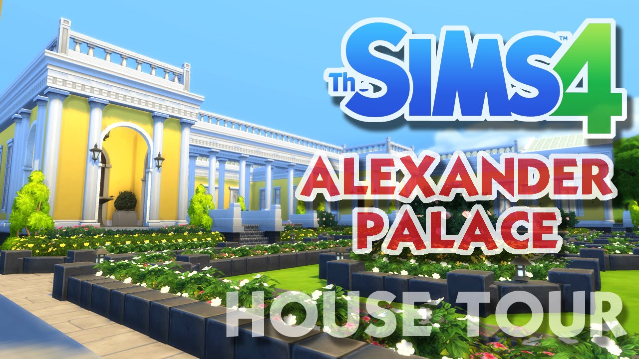 The Sims 4 Alexander Palace -One Million Simoleons- House Tour and ...