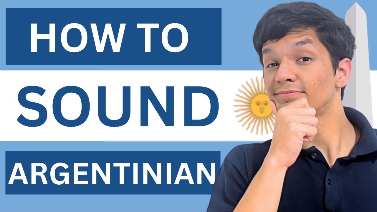 How to SOUND more LIKE an ARGENTINIAN - Argentinian accent #1 - YouTube