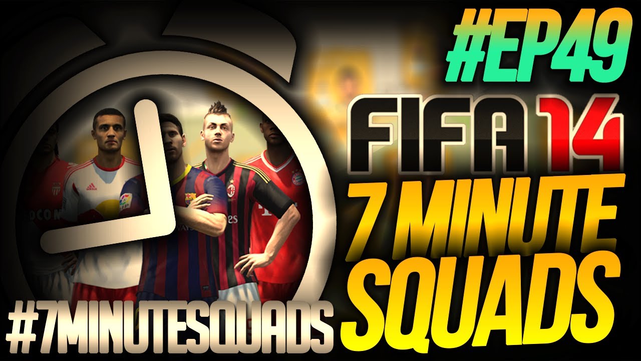 NEXT GEN FIFA 14 ULTIMATE TEAM | 7 Minute Squads #EP49 - 900K TEAM ...