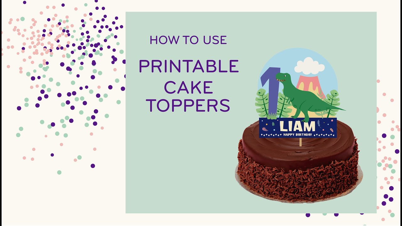 DIY Printable Cake Topper - YouTube