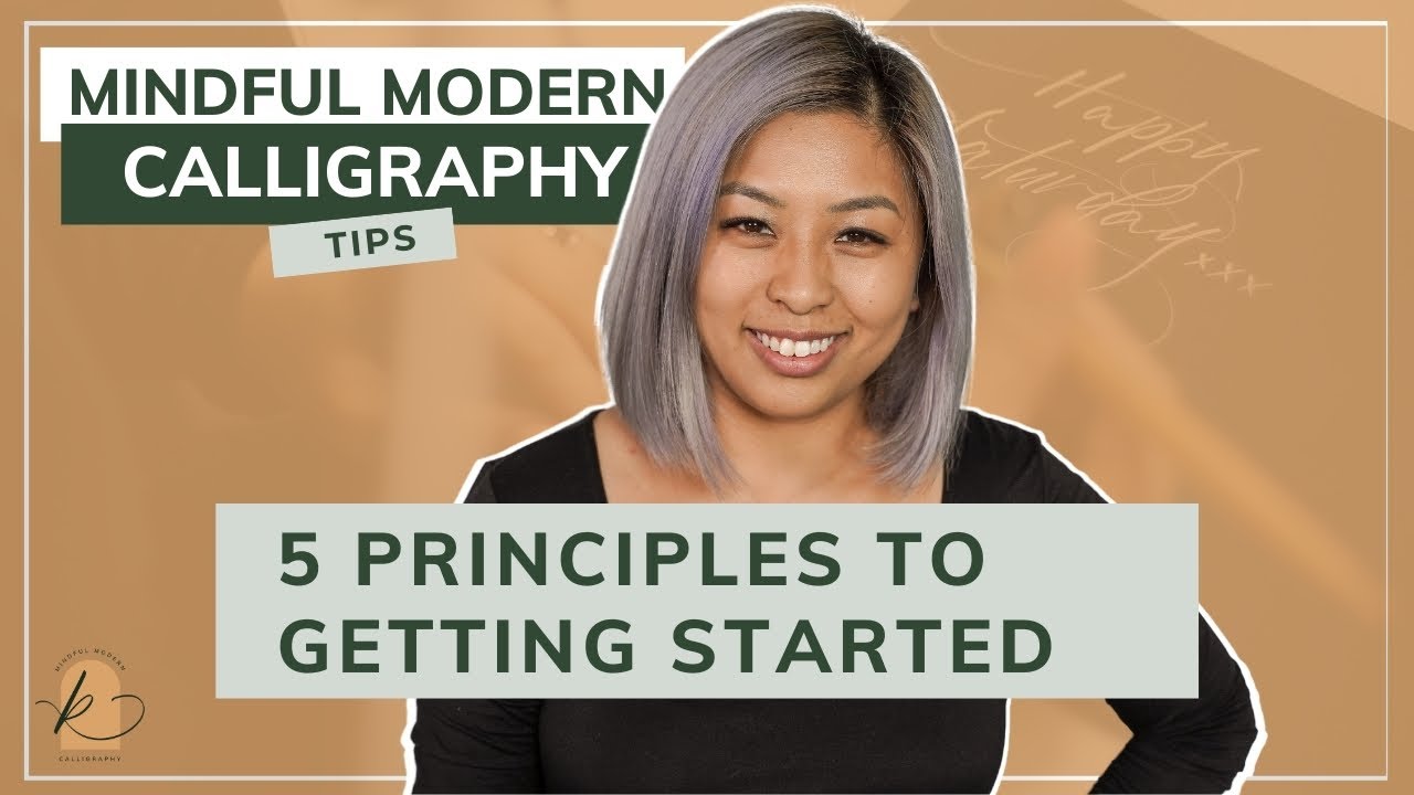 The 5 Principles To Getting Started With Modern Calligraphy - YouTube