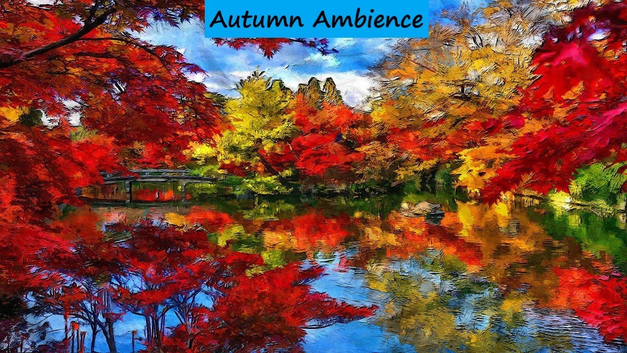 Falling Leaves | Flowing Waterfalls | Chill Out music - Ambient tones ...