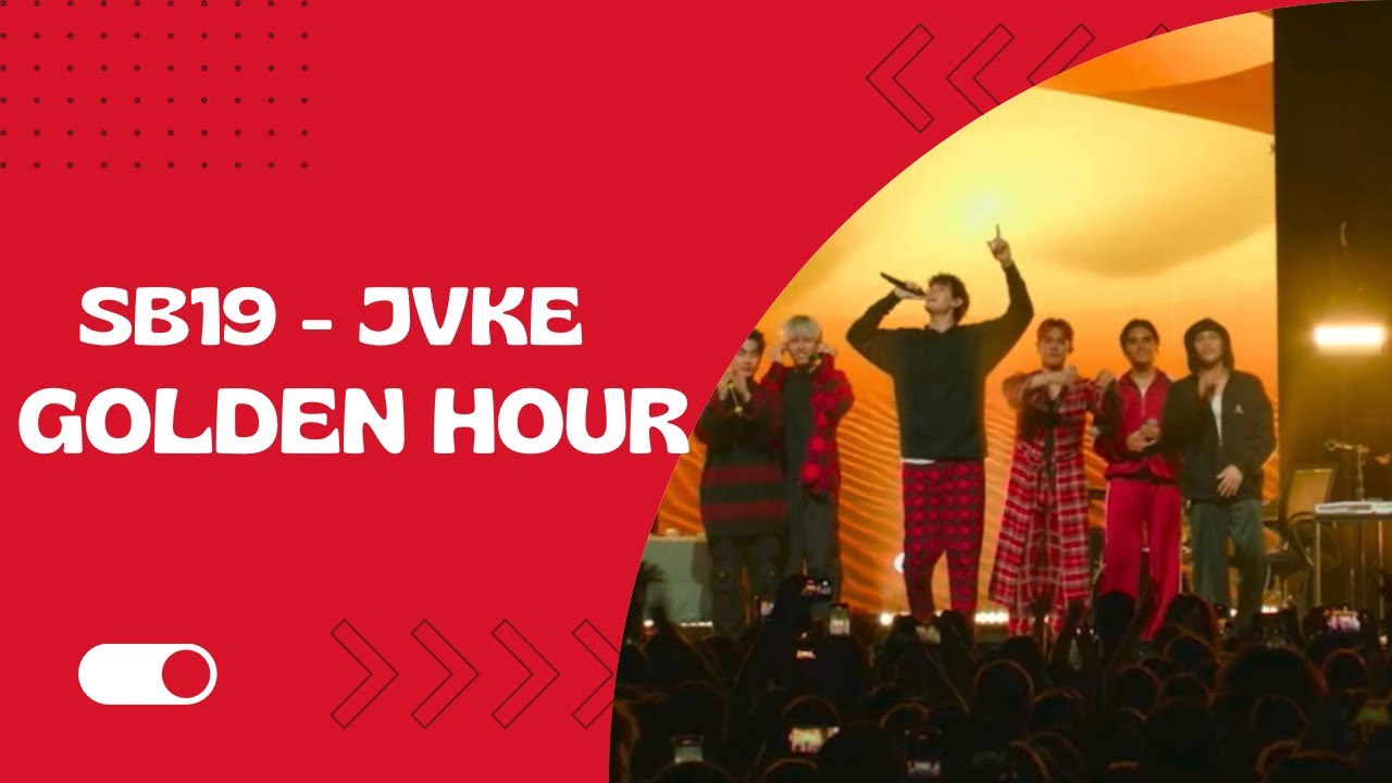 Sb19 x JVKE golden hour collaboration - YouTube