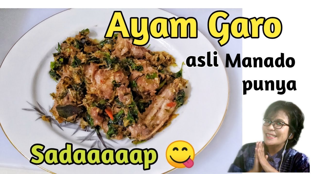 Resep Ayam Garo asli Manado. - YouTube