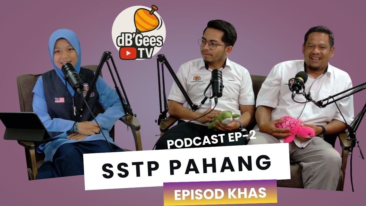 EP 2 PODCAST KHAS SSTP PAHANG - YouTube