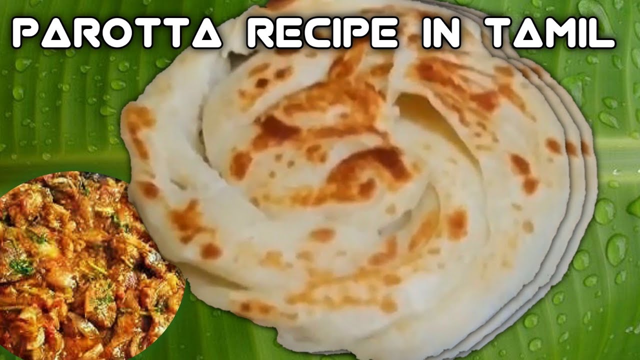 parotta recipe in tamil | parotta in tamil | parotta recipe | parotta ...
