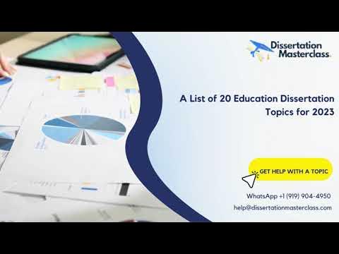 A List of 20 Education Dissertation Topics for 2023 - YouTube