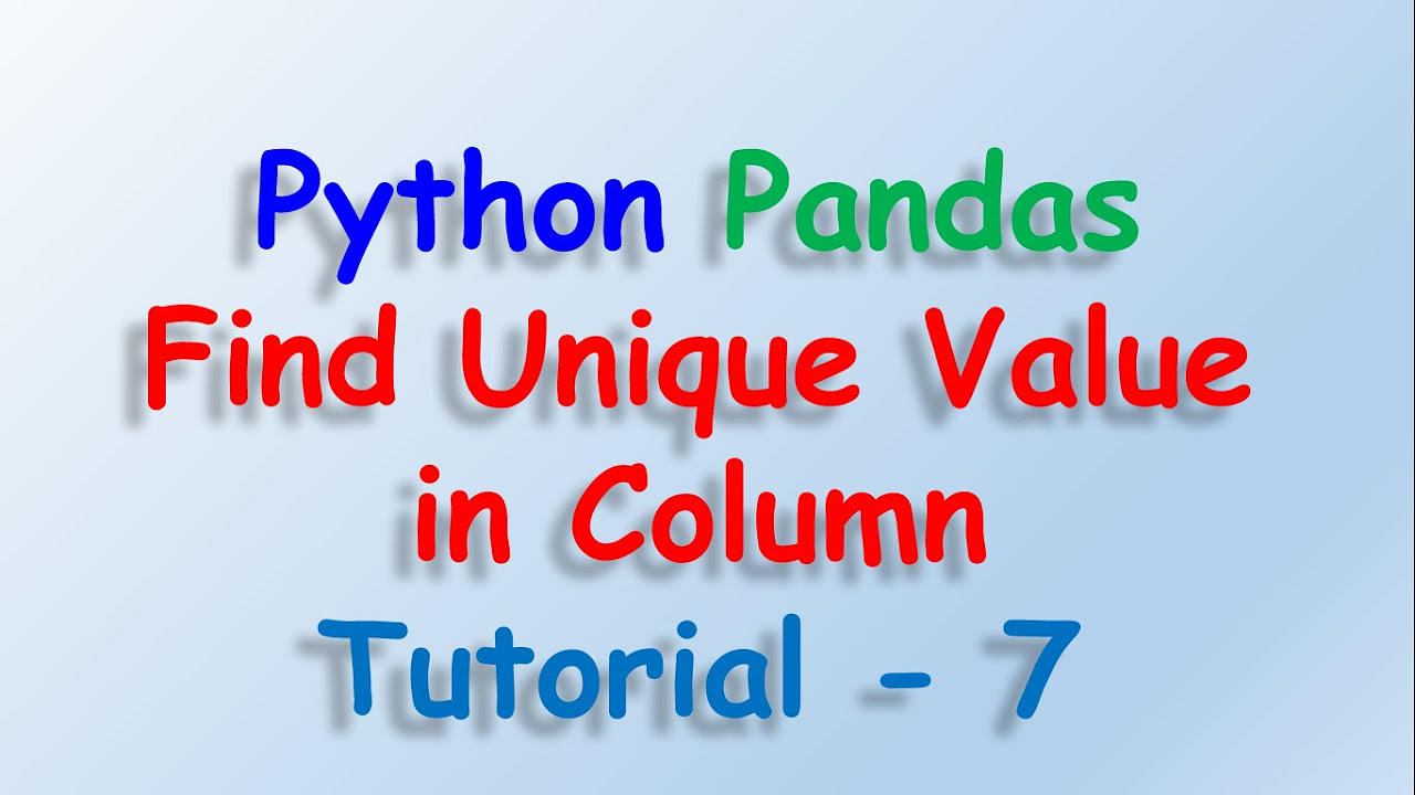 Solved Pandas Select Unique Values From Column 9to5Answer Solved Pandas Select Unique Values From Column 9to5Answer