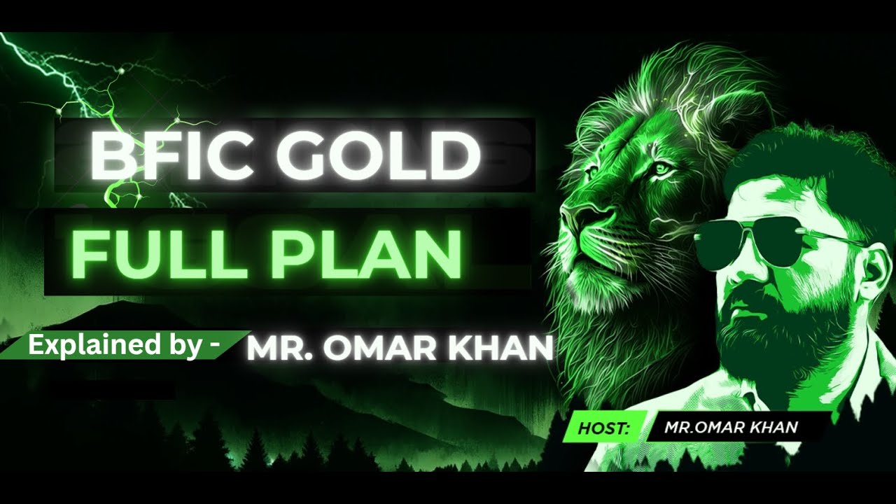 BFIC GOLD fULL PLAN BY OMAR KHAN | BGIC GOLD | bfic gold network ...