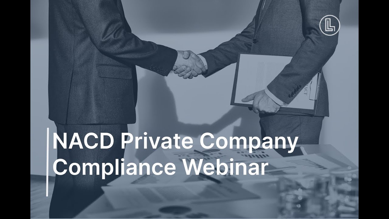 Louis Lehot | NACD Private Company Compliance Webinar - YouTube