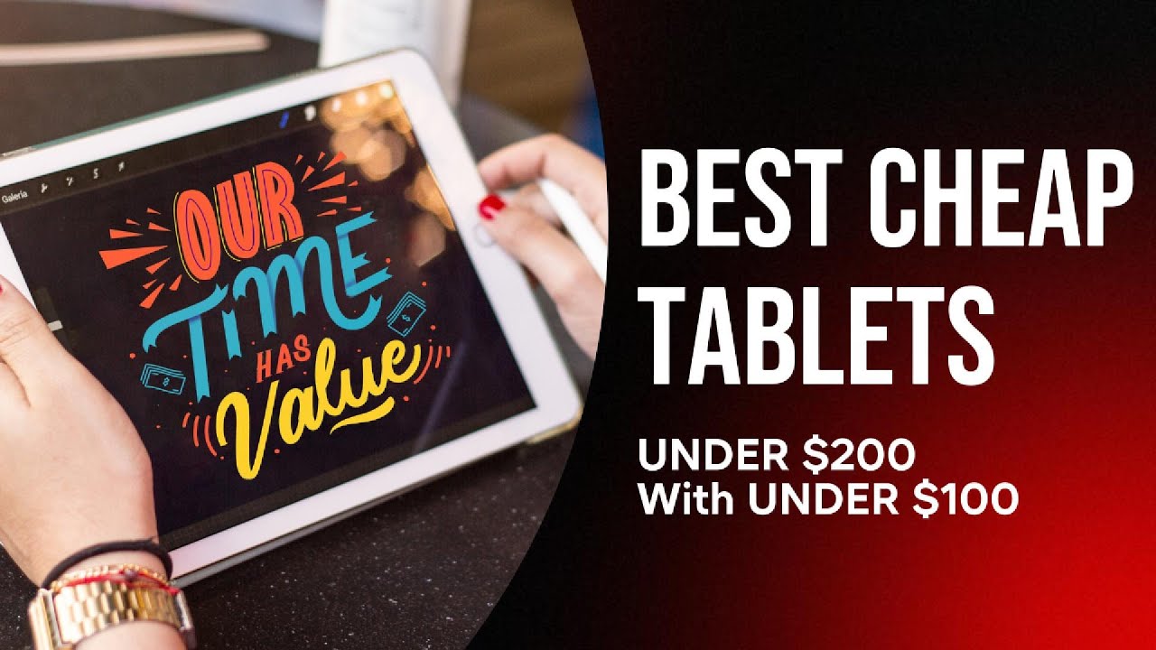 Best Cheap Android Tablets 2024 | Top Budget Tablets Under $200 - YouTube