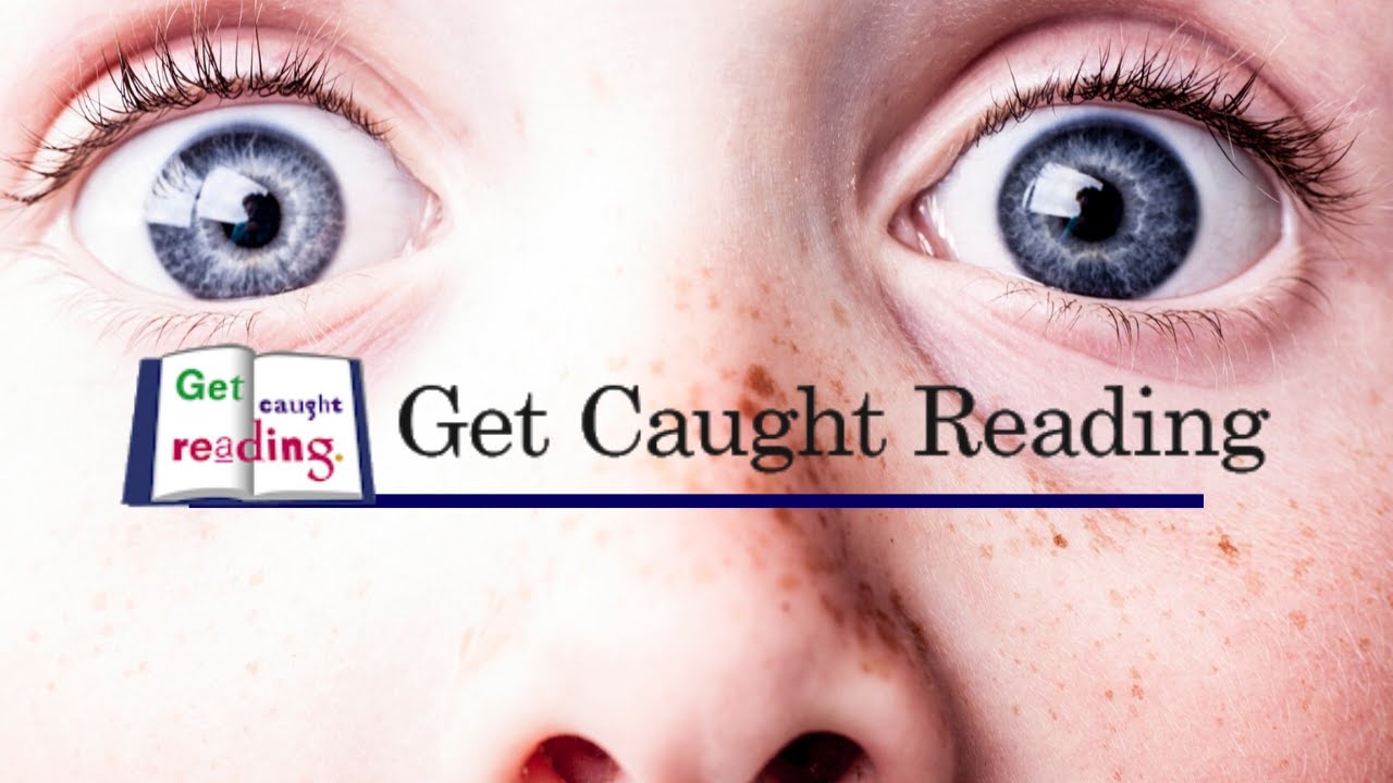 Get Caught Reading! - YouTube