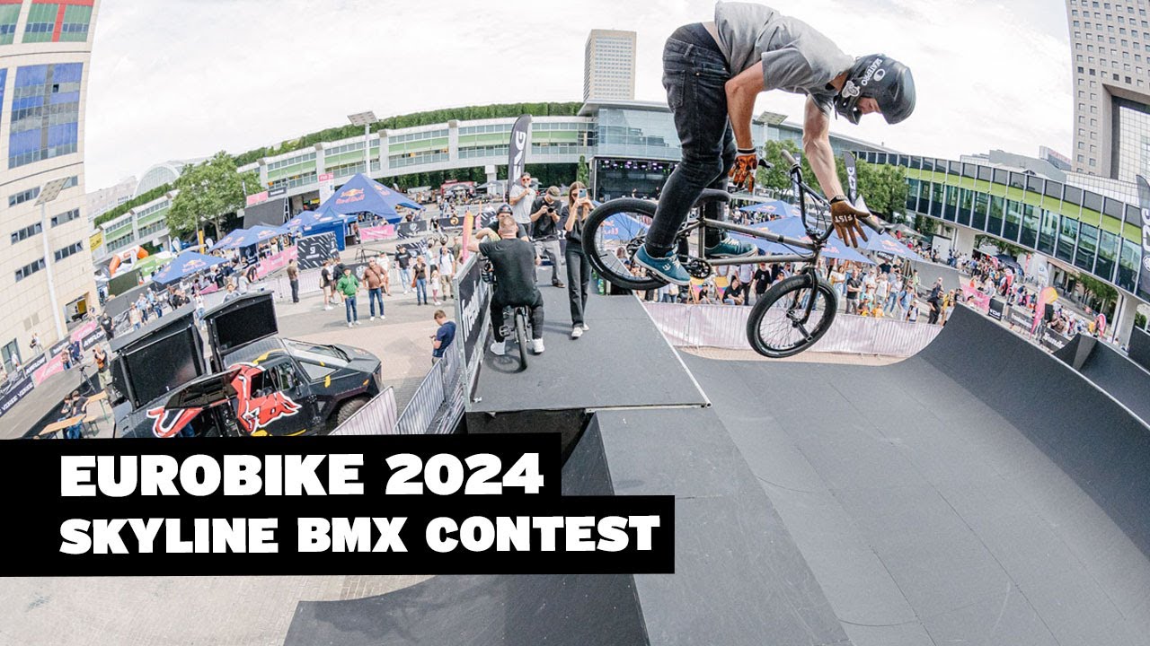 EUROBIKE SKYLINE BMX CONTEST 2024 #bmx - YouTube
