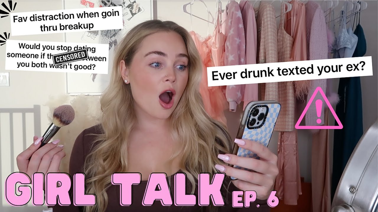Girl Talk Grwm Youtube