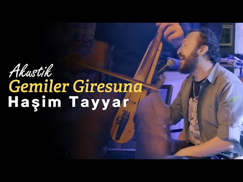 GEMİLER GİRESUNA ( Akustik ) - HAŞİM TAYYAR #karadeniz #akustik #keşfet #eskişehir