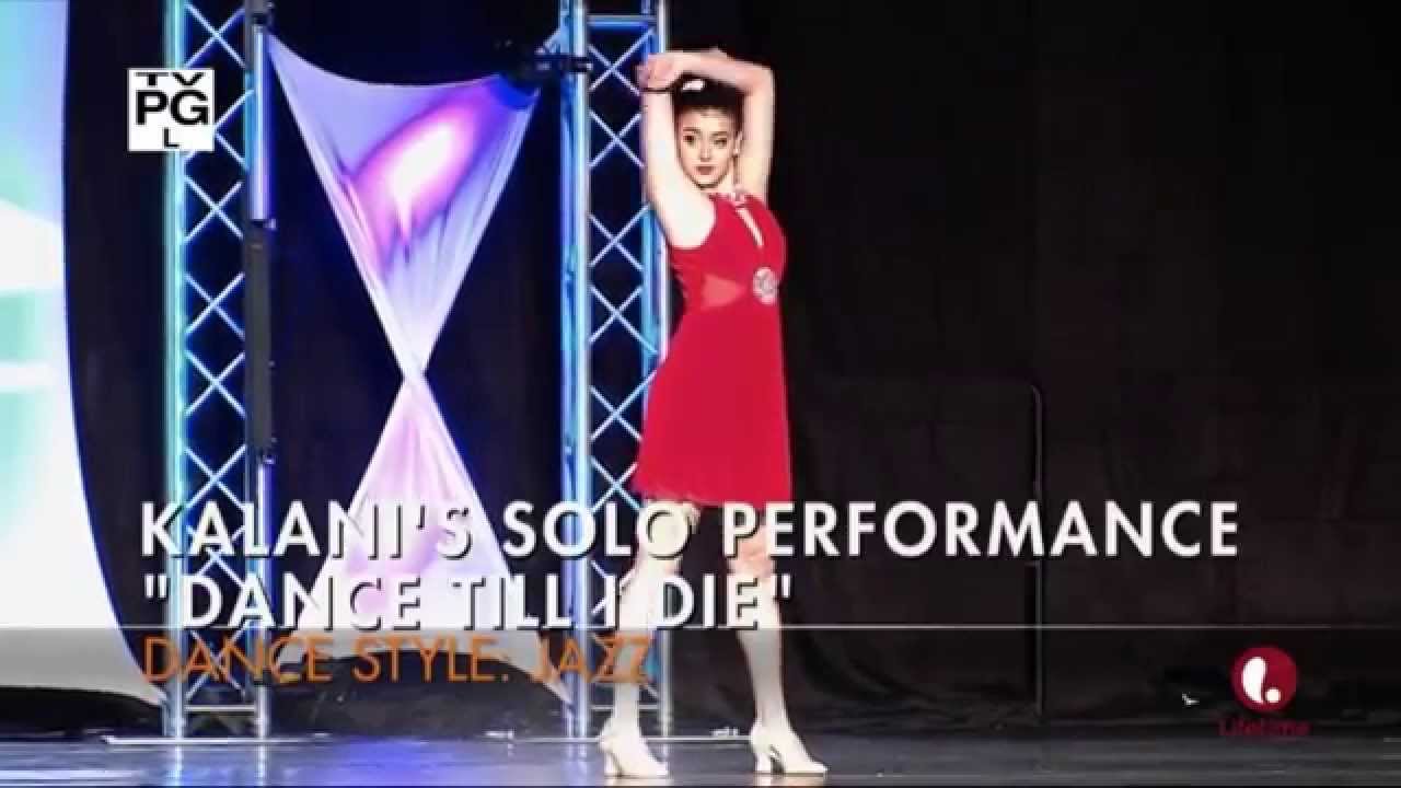 Dance Til' I Die - Kalani Hilliker - Full Solo - Dance Moms ...