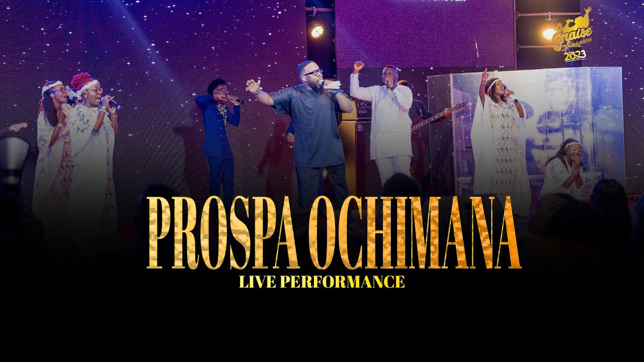PROSPA OCHIMANA Live at Praise Atmosphere 2023 | Praise Atmosphere 2023 ...