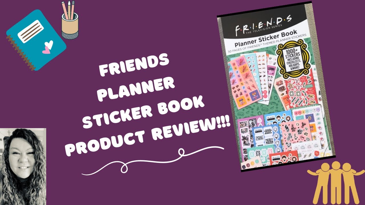 FRIENDS Planner Sticker Book Product Review! - YouTube
