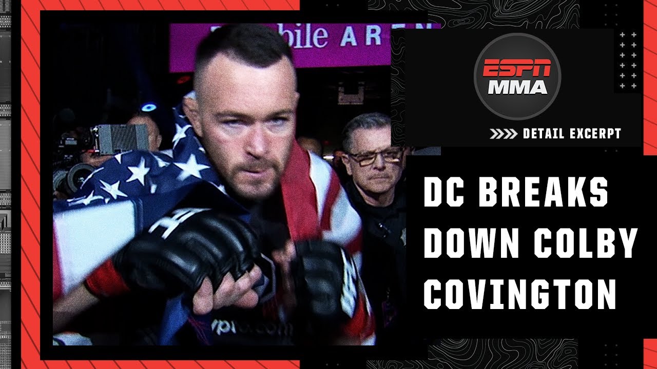 Detail Excerpt: DC breaks down Colby Covington | ESPN MMA - YouTube
