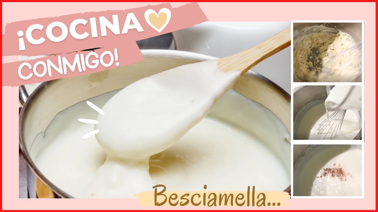 Como Hacer SALSA BECHAMEL fácil y sin grumos (BESCIAMELLA ...