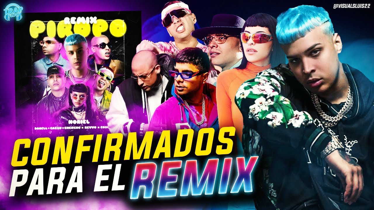 PIROPO REMIX - ARTISTAS CONFIRMADOS Y FECHA - YouTube