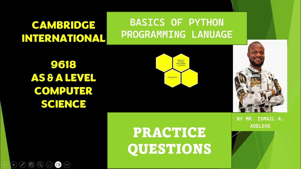 Part 9: CAIE 9618 A Level COMPUTER SCIENCE BASICS OF PYTHON PROGRAMMING Practice questions - YouTube