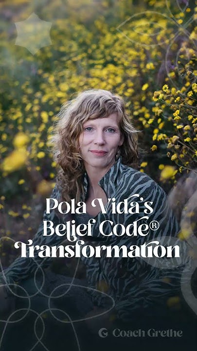 Pola's Belief Code® Transformation - YouTube