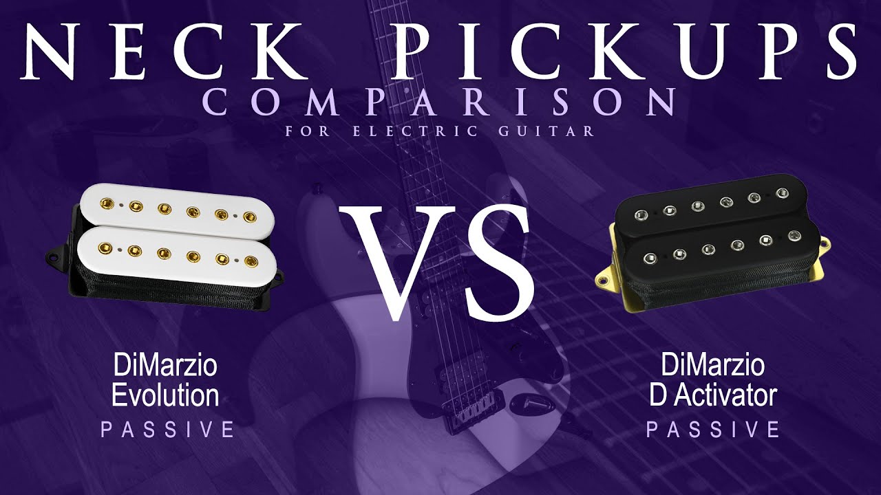 DiMarzio EVOLUTION vs D ACTIVATOR - Passive Neck Guitar Pickup ...
