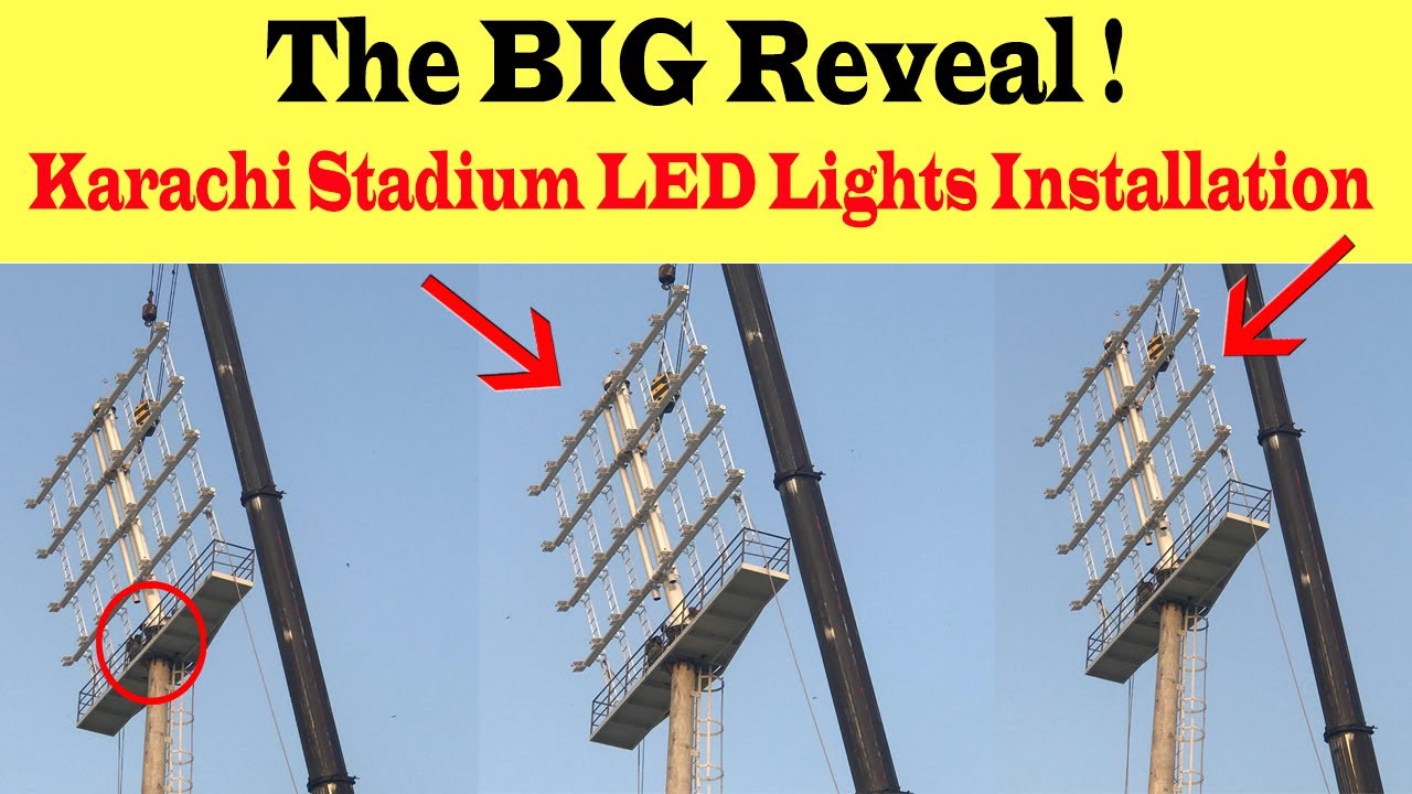 Karachi Stadium LED Lights Installation 😍 The BIG Reveal - YouTube