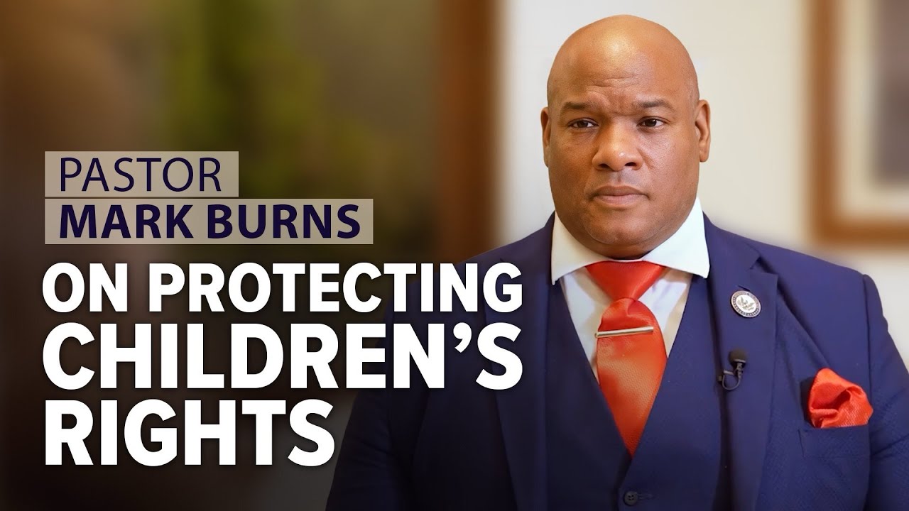 Pastor Mark Burns on Protecting Children’s Rights - YouTube