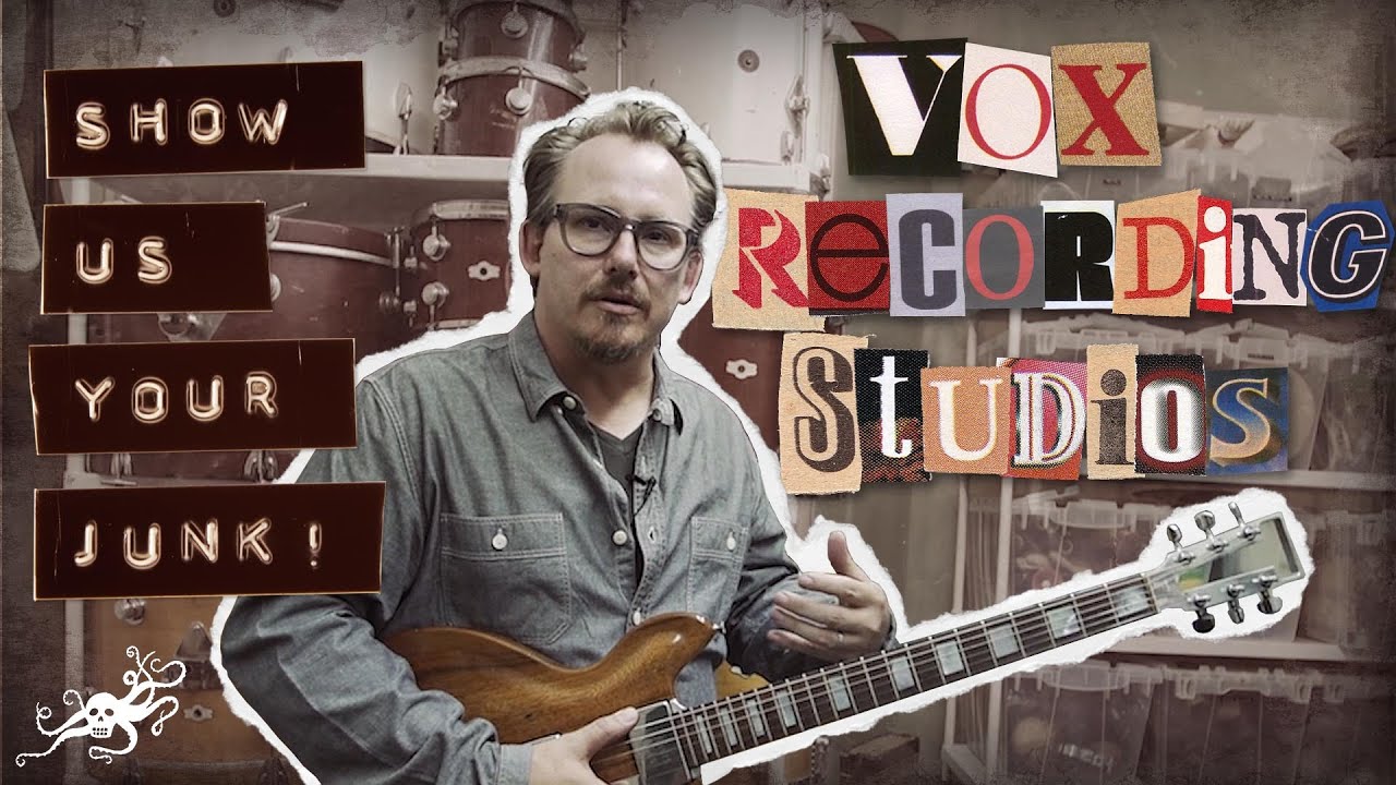 Show Us Your Junk! Ep. 12 - Vox Recording Studios | EarthQuaker Devices ...