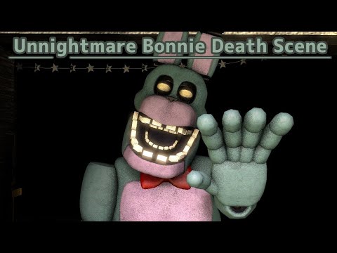 [SFM FNAF] Unnightmare Bonnie Death Scene - YouTube